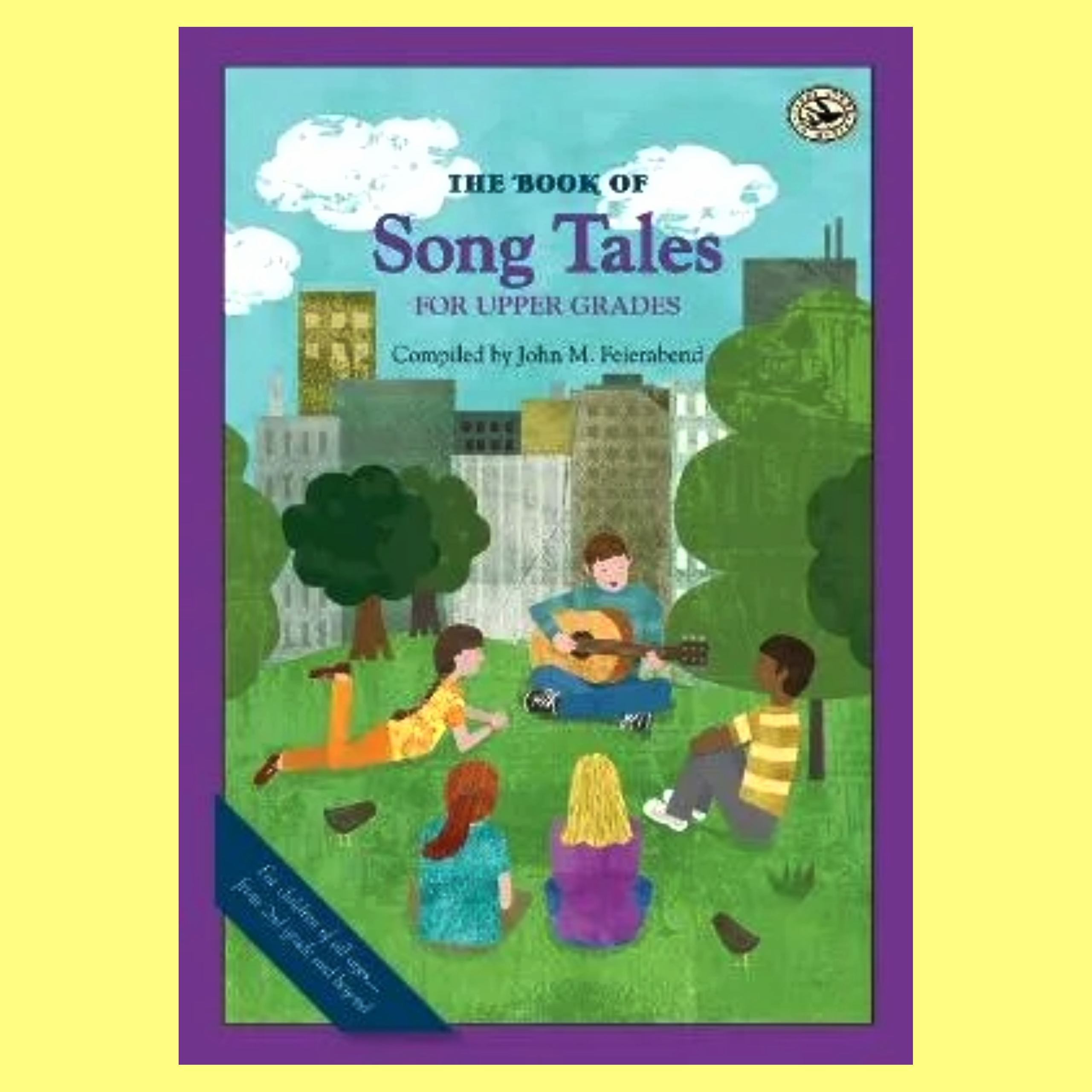 John Feierabend - Book Of Song Tales For Upper Grades (Classroom ...