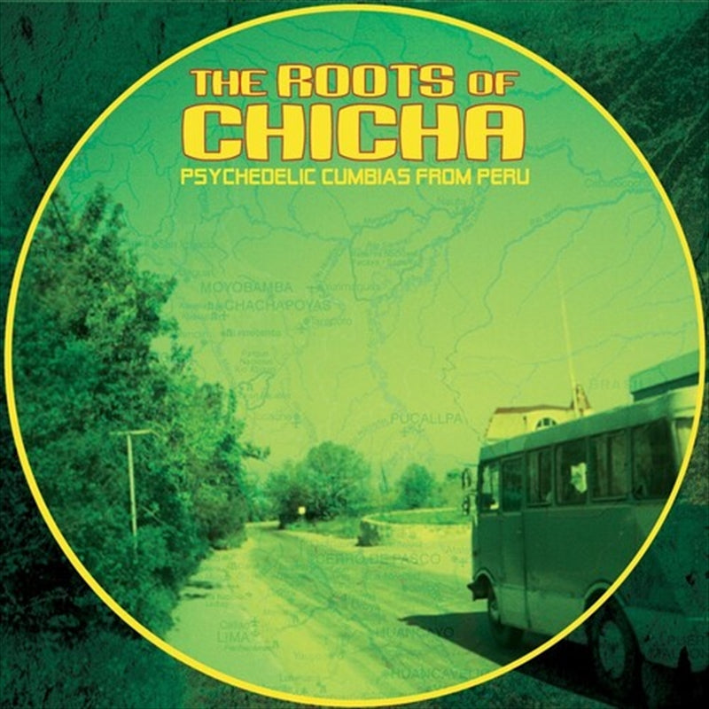 Roots Of Chicha - Psycedelic Cumbias Roots Of Chicha Vinyl – Music2u.com.au