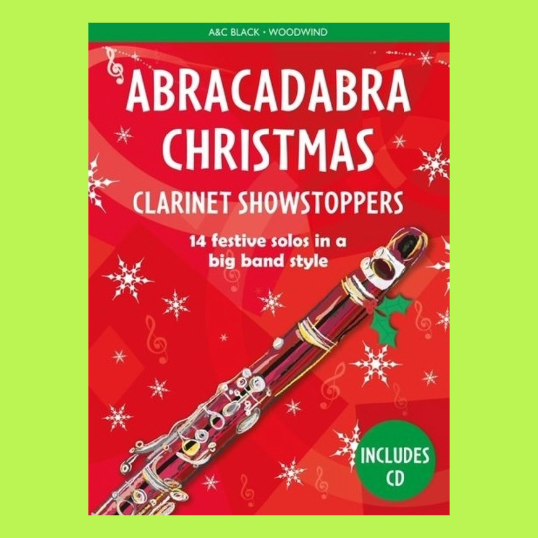 Abracadabra - Christmas Clarinet Showstoppers Book and CD – Music2u.com.au