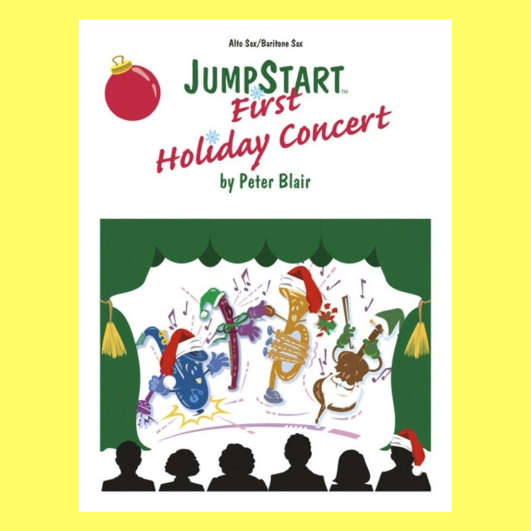 Jumpstart First Holiday Concert - Alto Saxophone / Baritone Sheet Musi ...