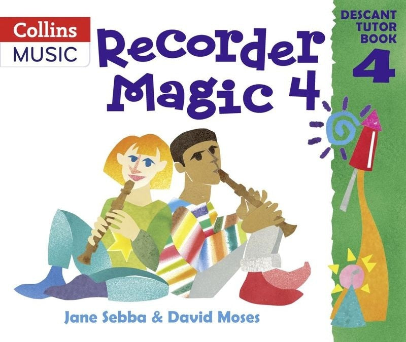 Recorder Magic Descant Tutor Book 4 – Music2u.com.au