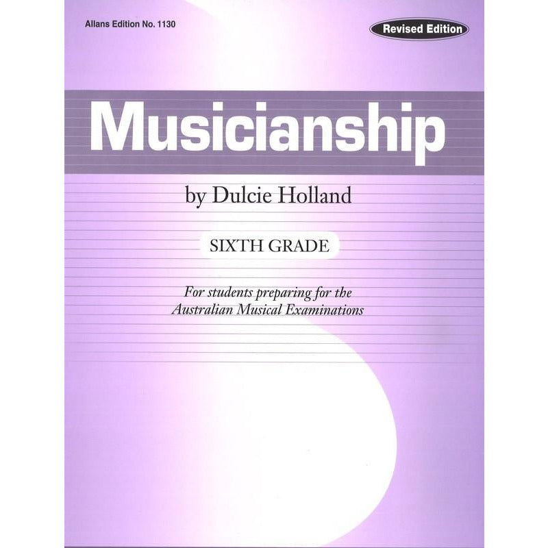 Dulcie Holland's - Musicianship Grade 6 Book (Revised Edition ...