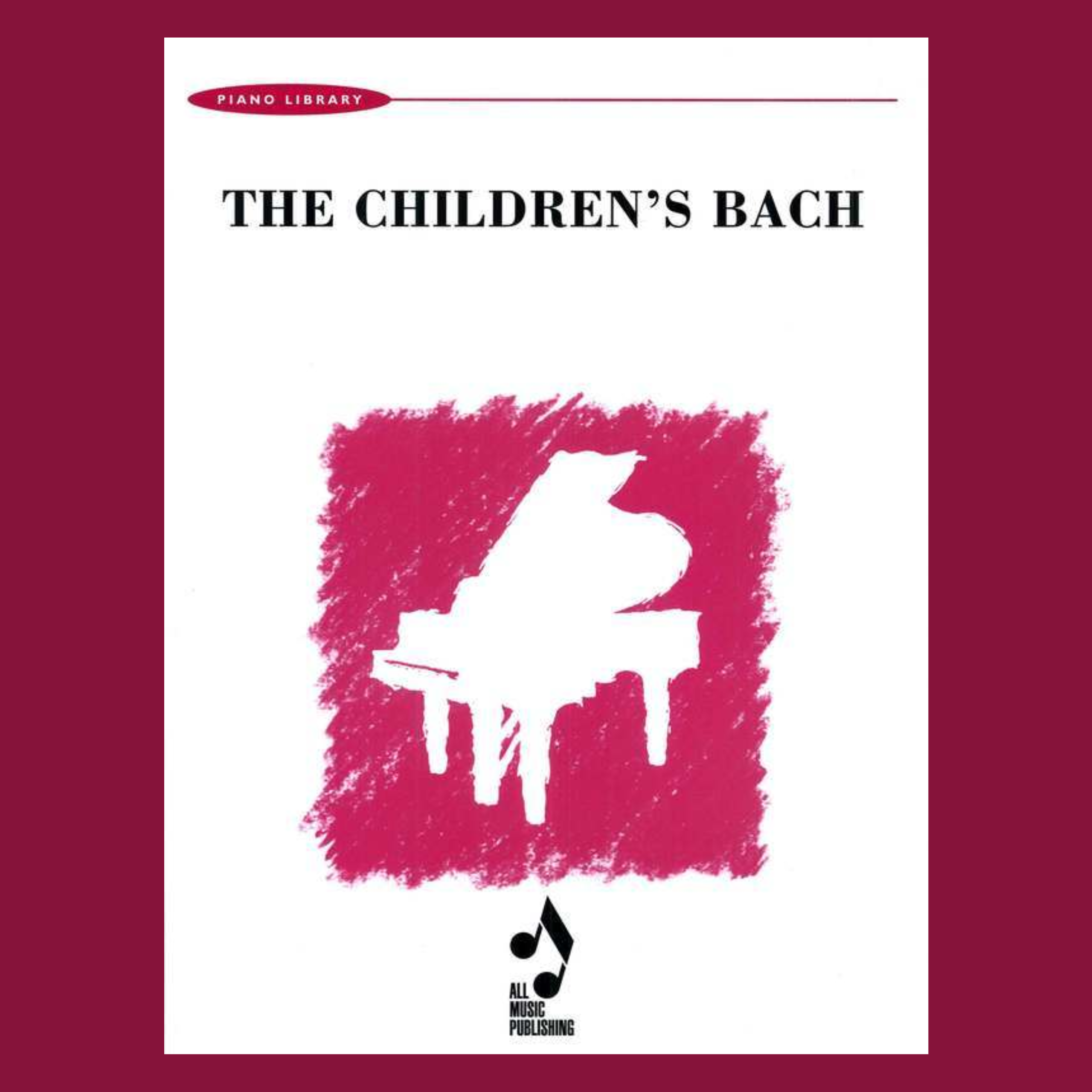 The Children's Bach Book - 30 Easy Pieces For Piano – Music2u.com.au