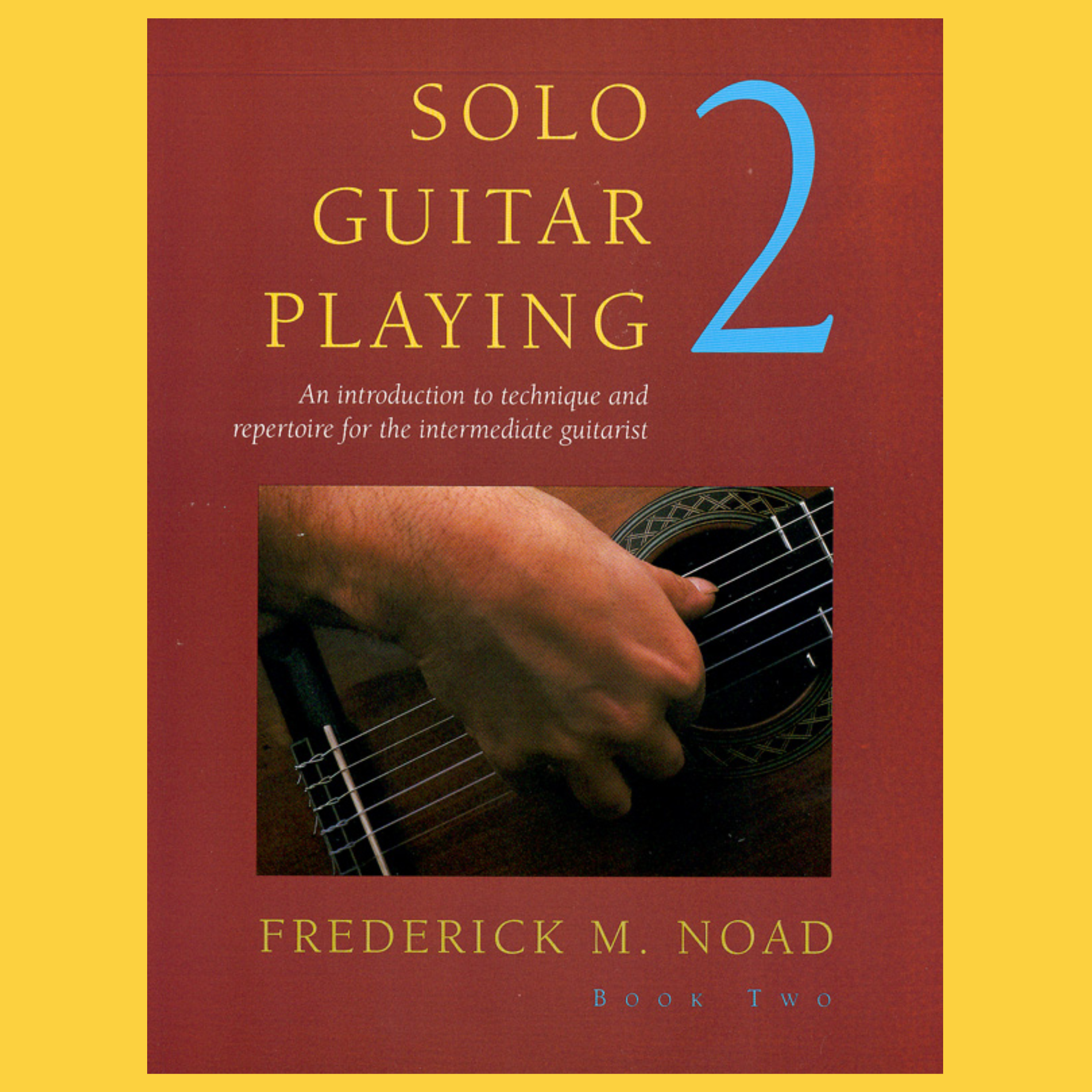 Frederick N. Noad - Solo Guitar Playing Book 2 – Music2u.com.au