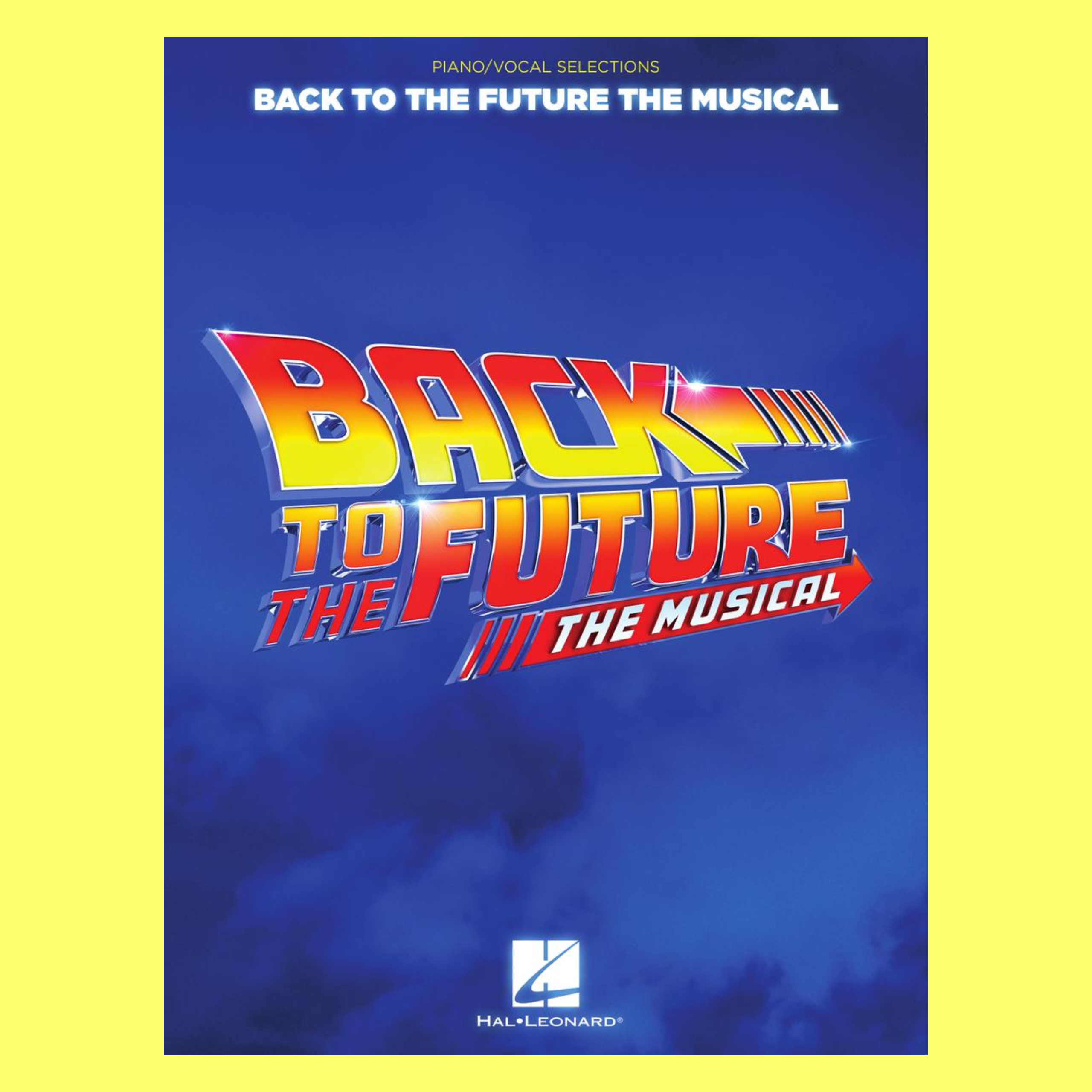 Back to the Future: The Musical Piano & Vocal Selections Book – Music2u ...