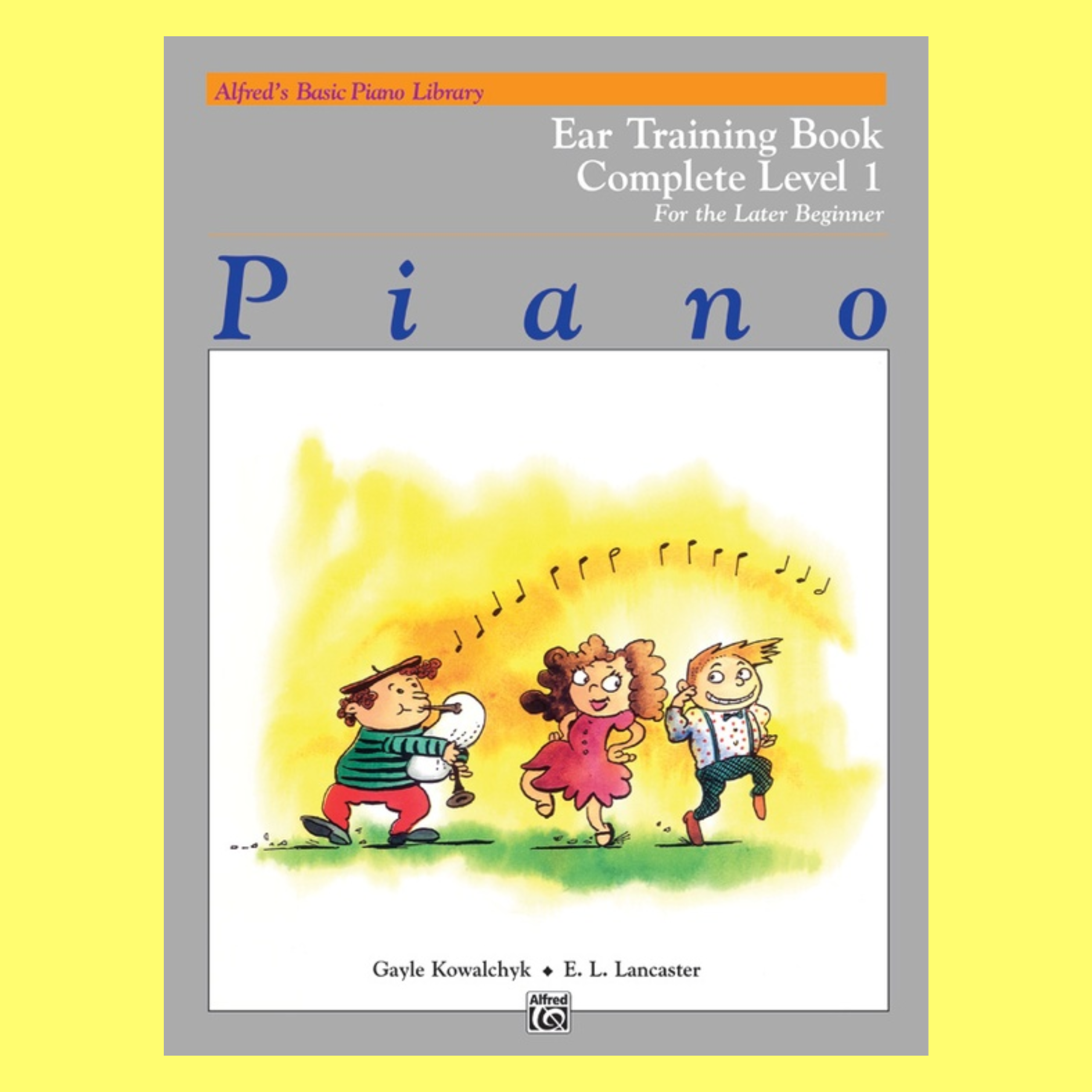 Alfred's Basic Piano Library - Ear Training Book Complete Level 1 (1A ...