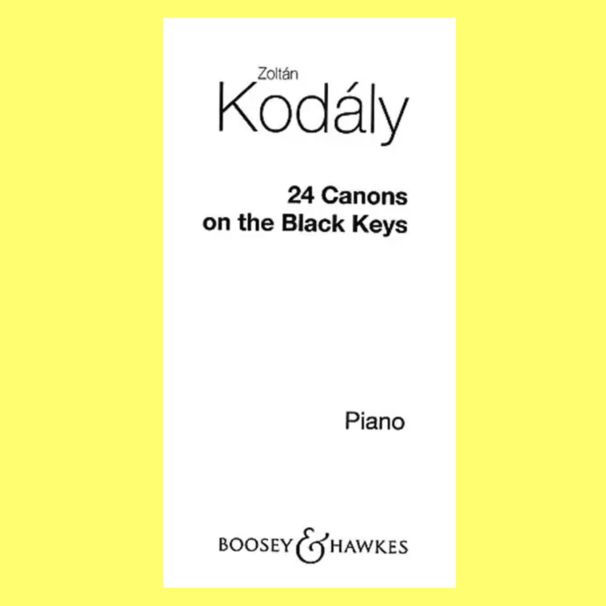 Kodaly - 24 Canons On The Black Keys For Piano Book – Music2u.com.au