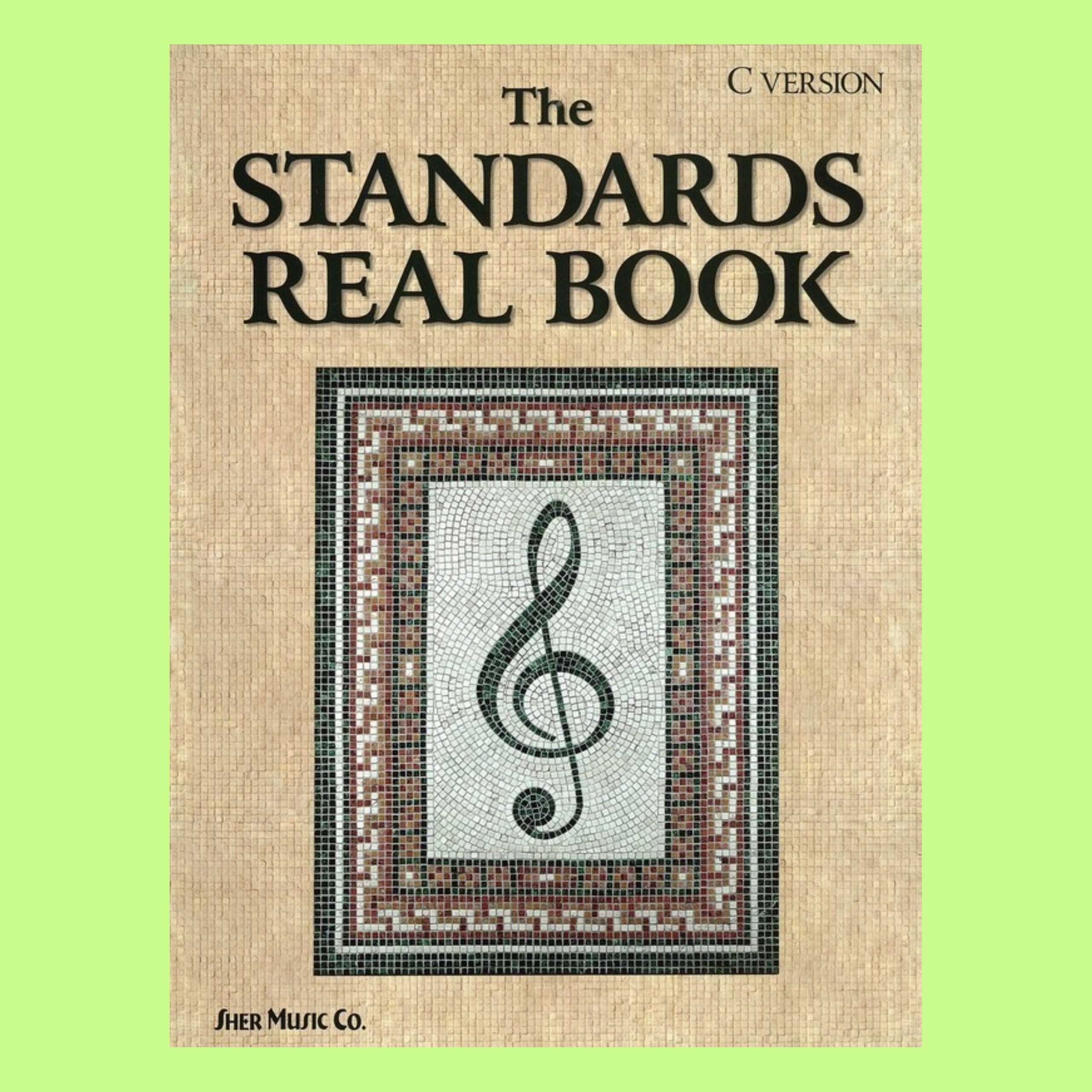 The Standards Real Book - C Instrument Version (Spiral Bound) – Music2u ...