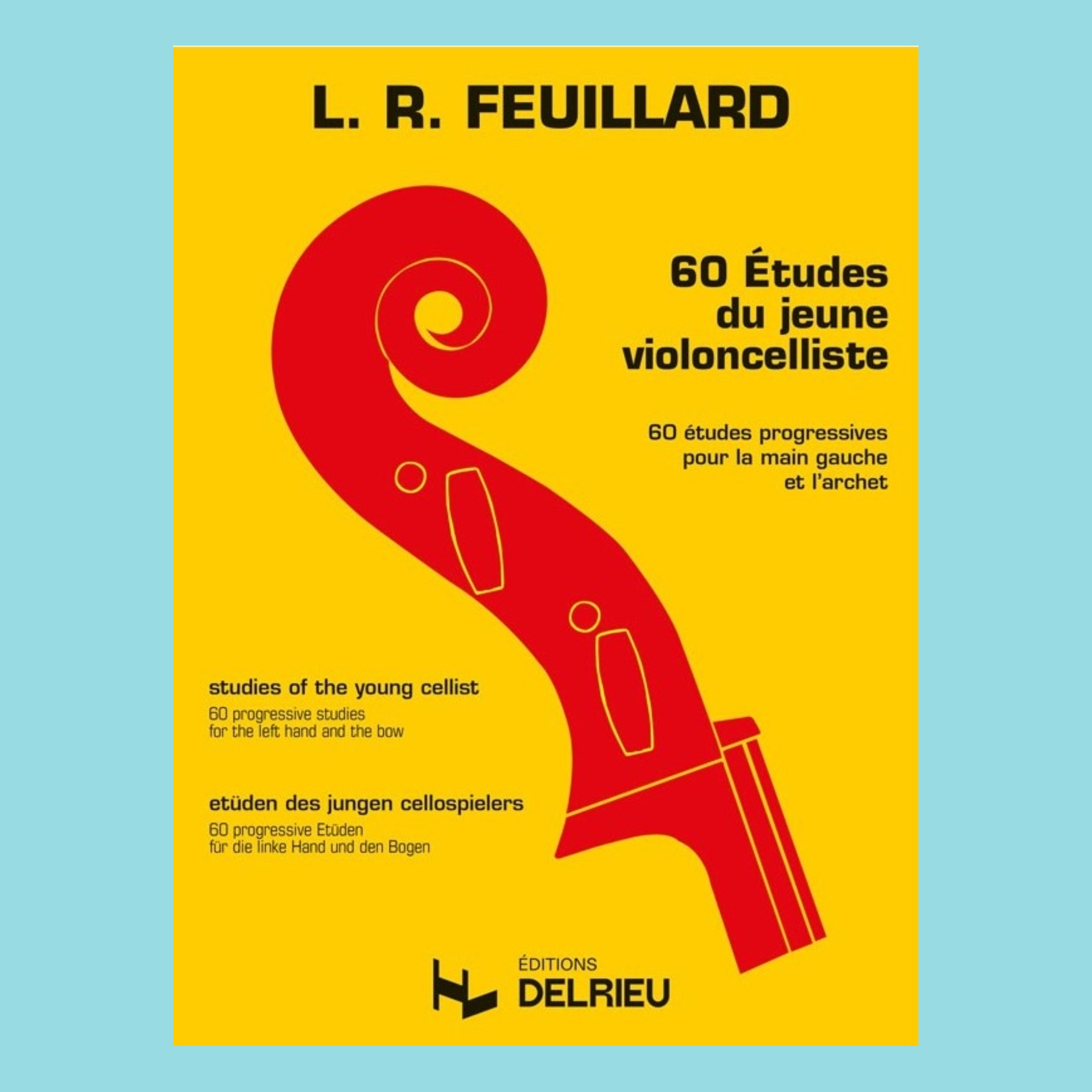 Louis Feuillard - 60 Studies Of The Young Cellist Book – Music2u.com.au