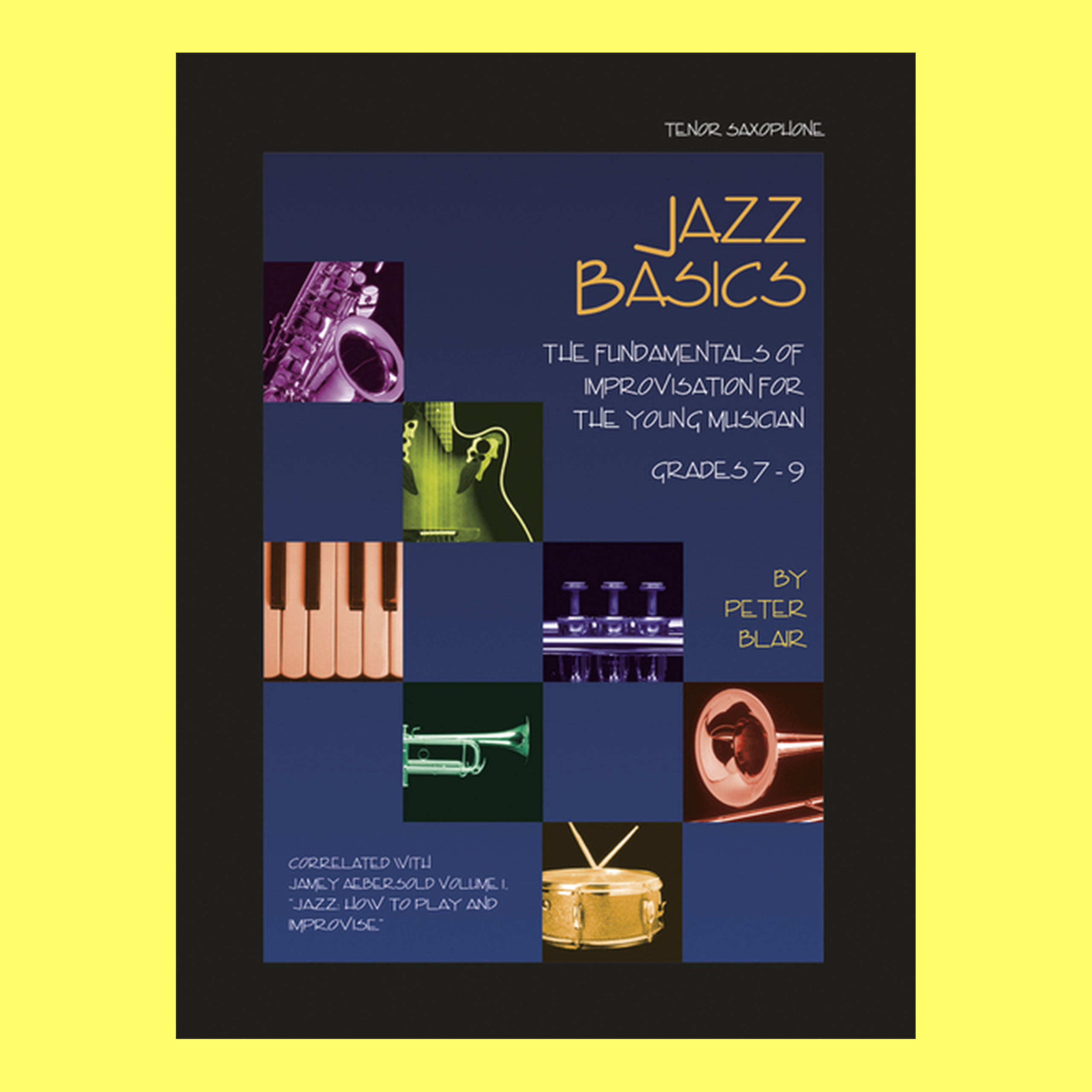 Jazz Basics: Tenor Saxophone Book – Music2u.com.au