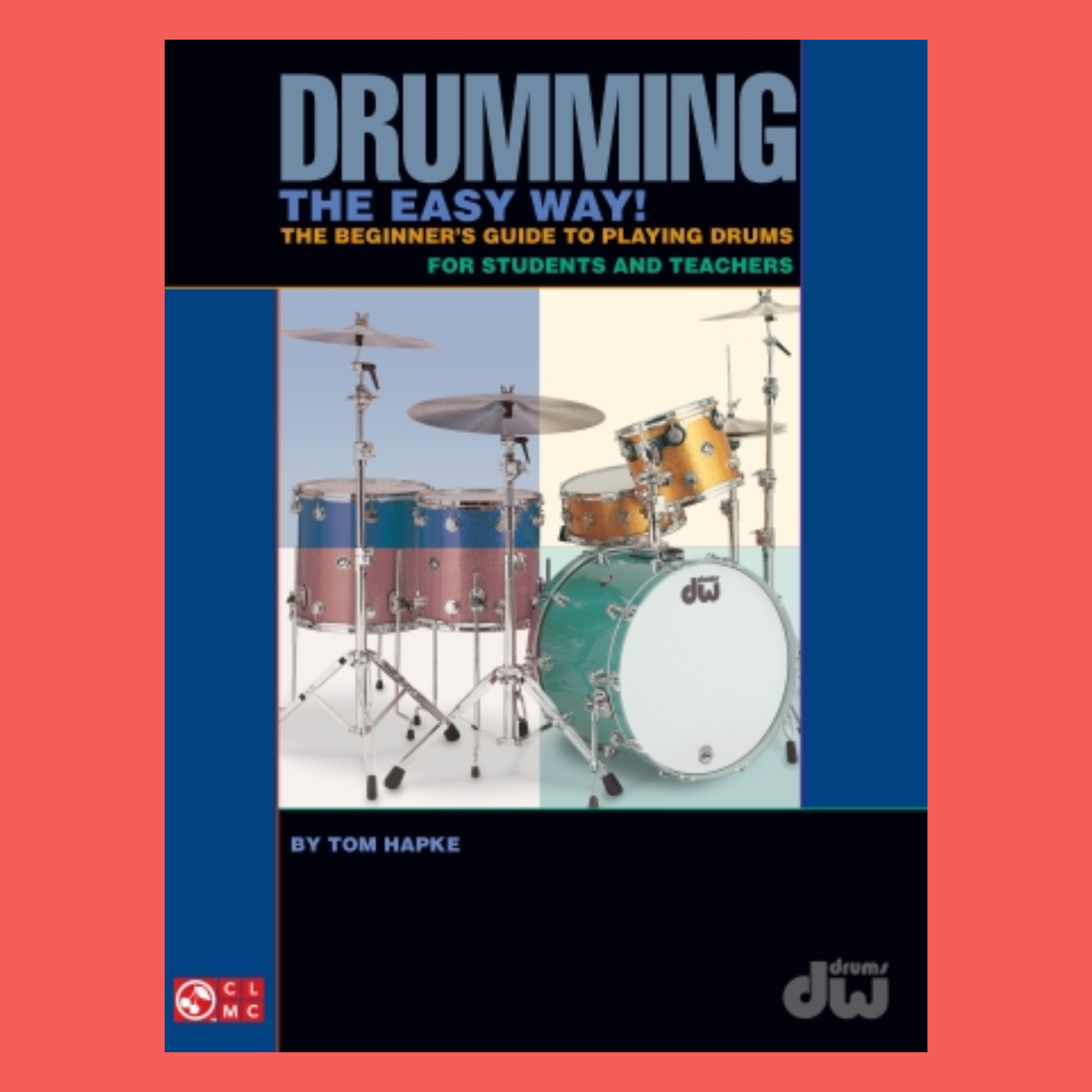 Drumming The Easy Way Book – Music2u.com.au