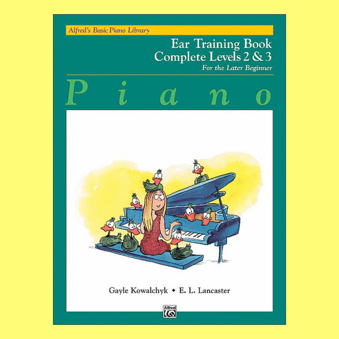 Alfred's Basic Piano Library - Ear Training Book Complete Level 2 & 3 ...