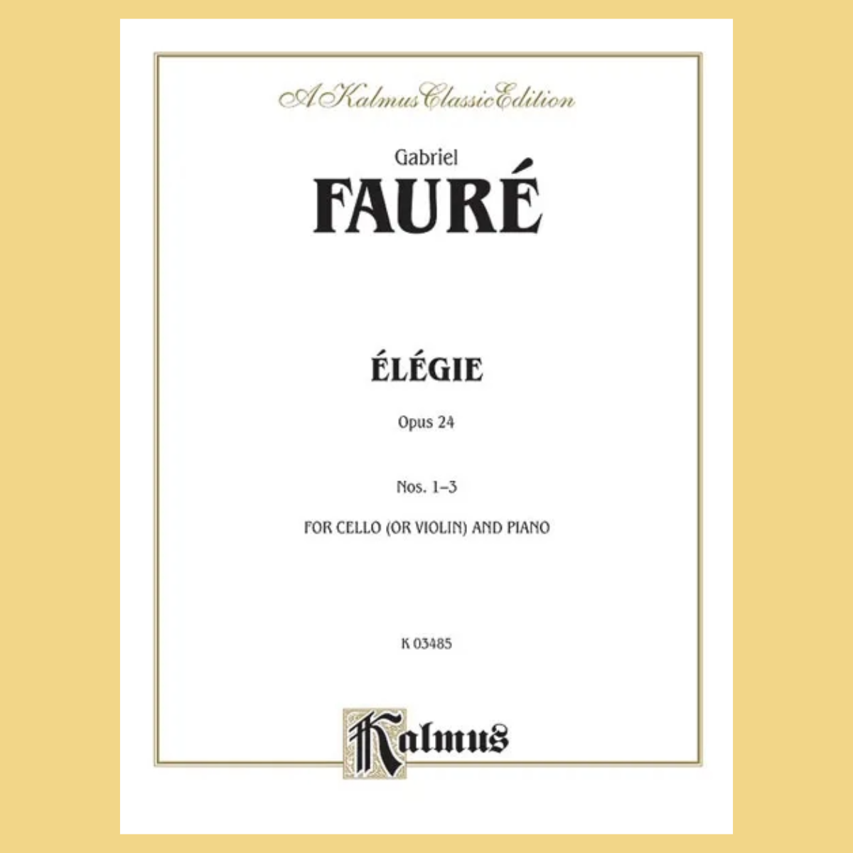 Gabriel Faure - Elegie Op 24 for Cello or Violin and Piano Sheet Music ...