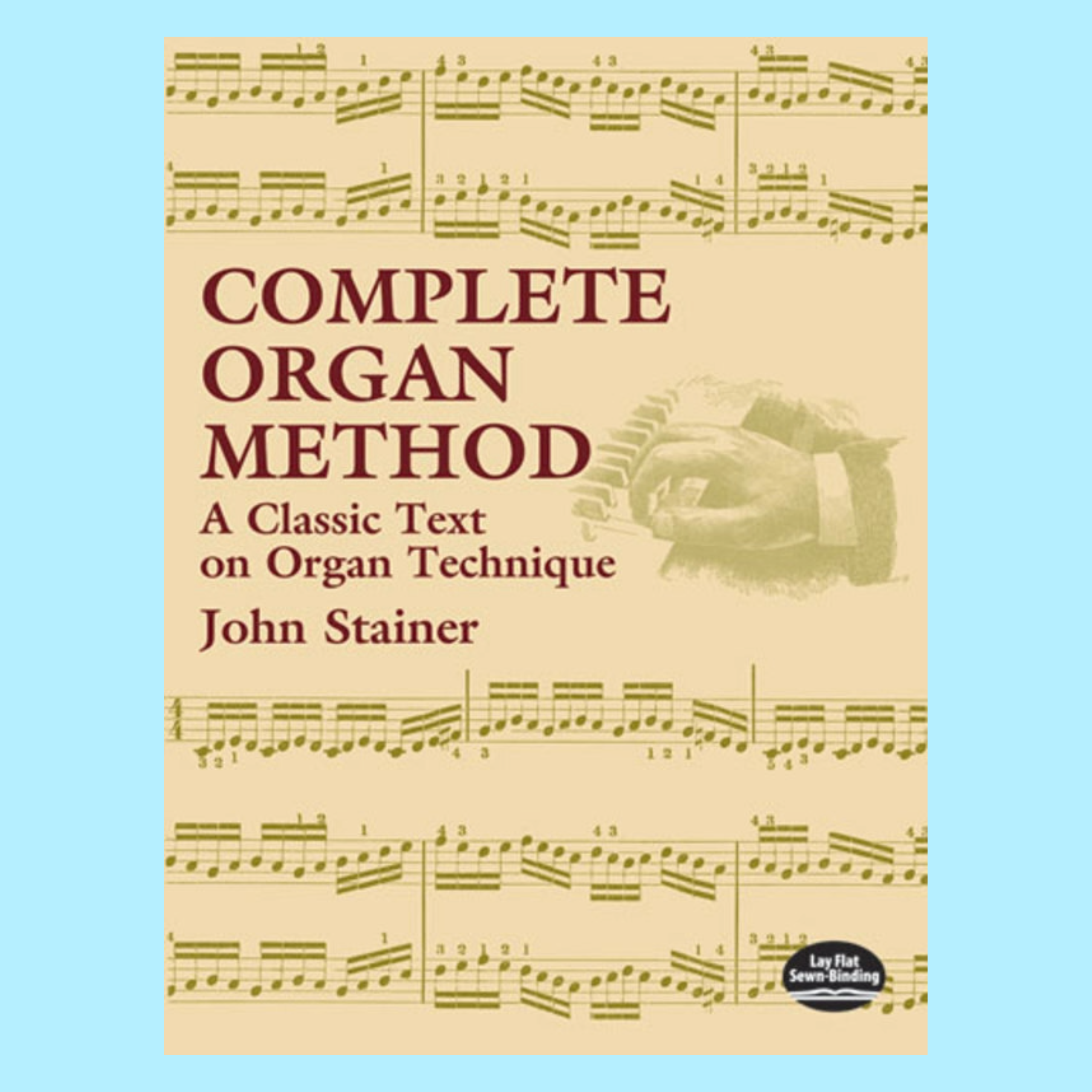 John Stainer - Complete Organ Method Book – Music2u.com.au