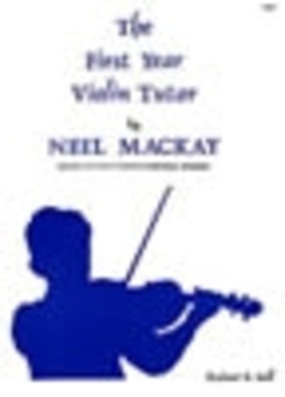 Neil Mackay - The First Year Violin Tutor – Music2u.com.au