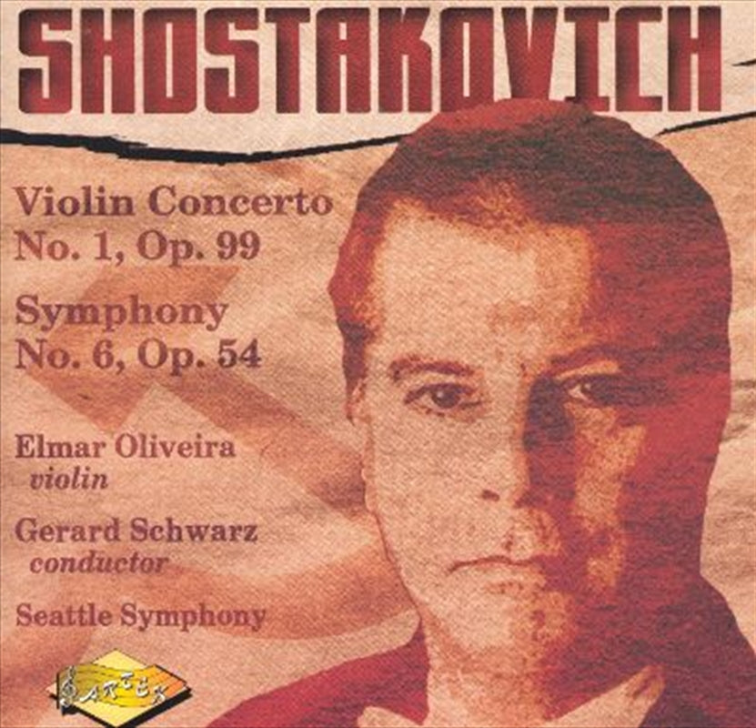 Nadia Pelle - Shostakovich: Violin Concerto No 1 Op 99/Symphony 6 Op 5 ...