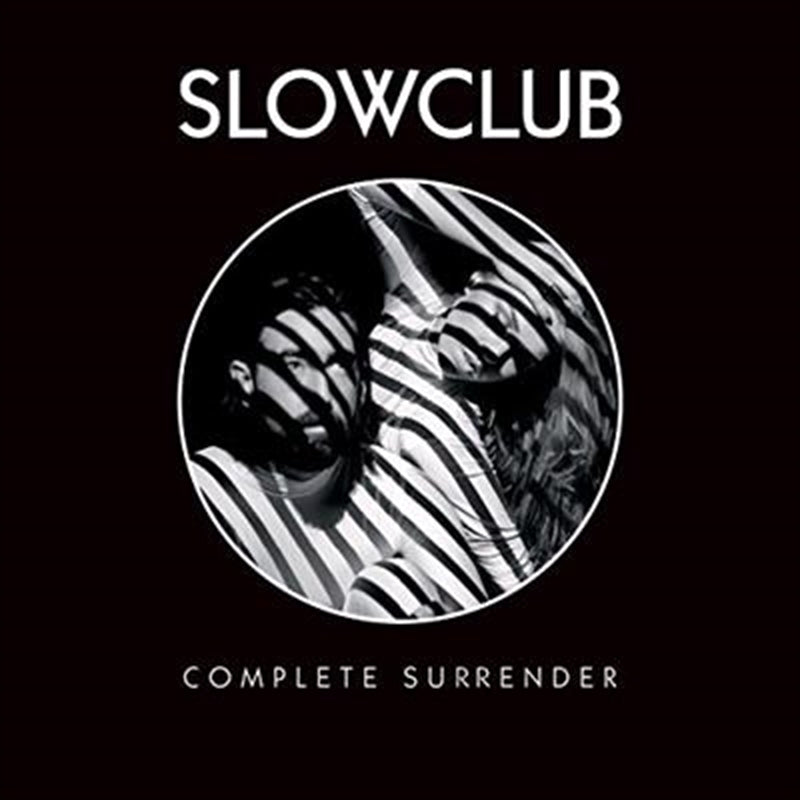 Slow Club - Complete Surrender CD – Music2u.com.au