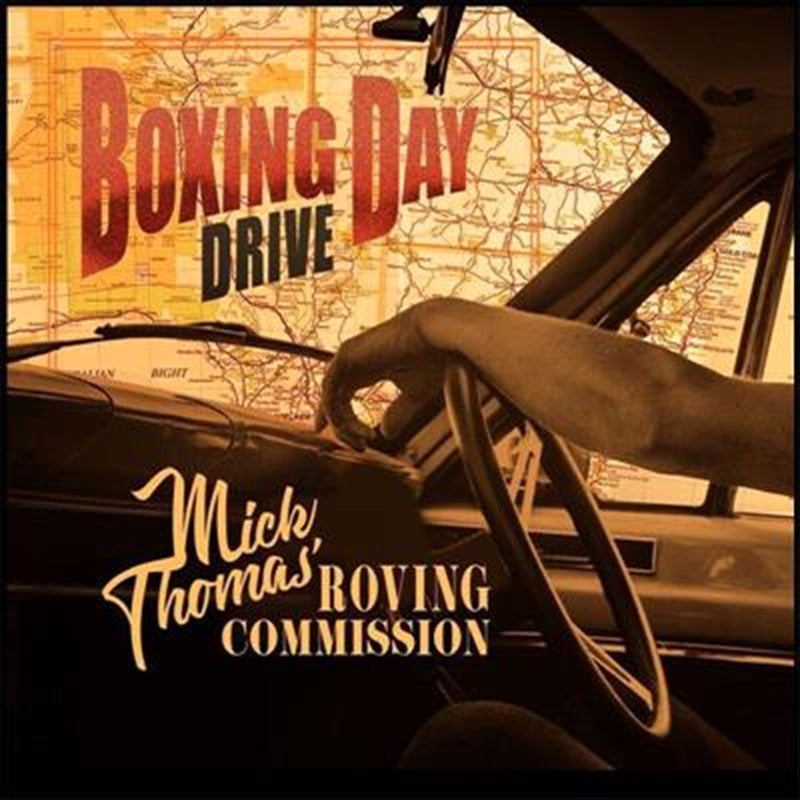 Mick Thomas And The Roving Commission - Boxing Day Drive CD – Music2u ...