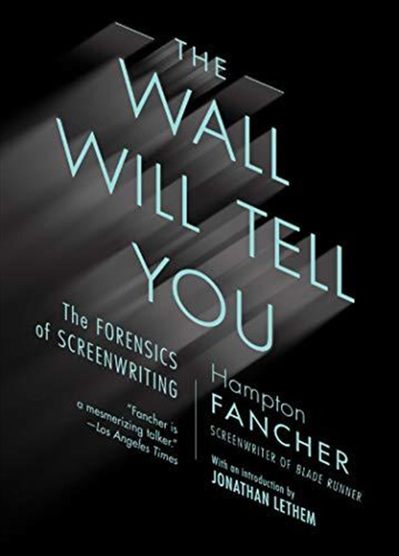 The Wall Will Tell You Book - Hampton Fancher – Music2u.com.au