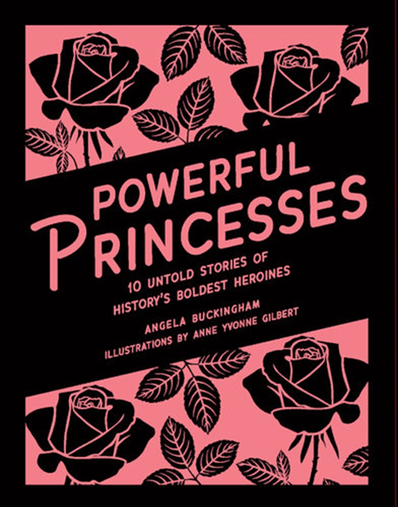 Powerful Princesses: 10 Untold - Angela Buckingham – Music2u.com.au