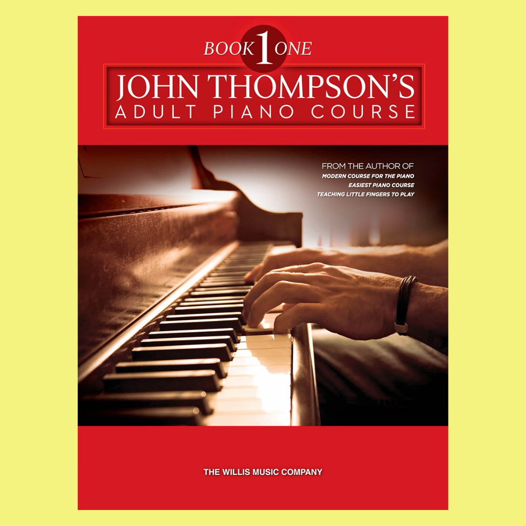 John Thompson's Adult Piano Course - Book 1 – Music2u.com.au