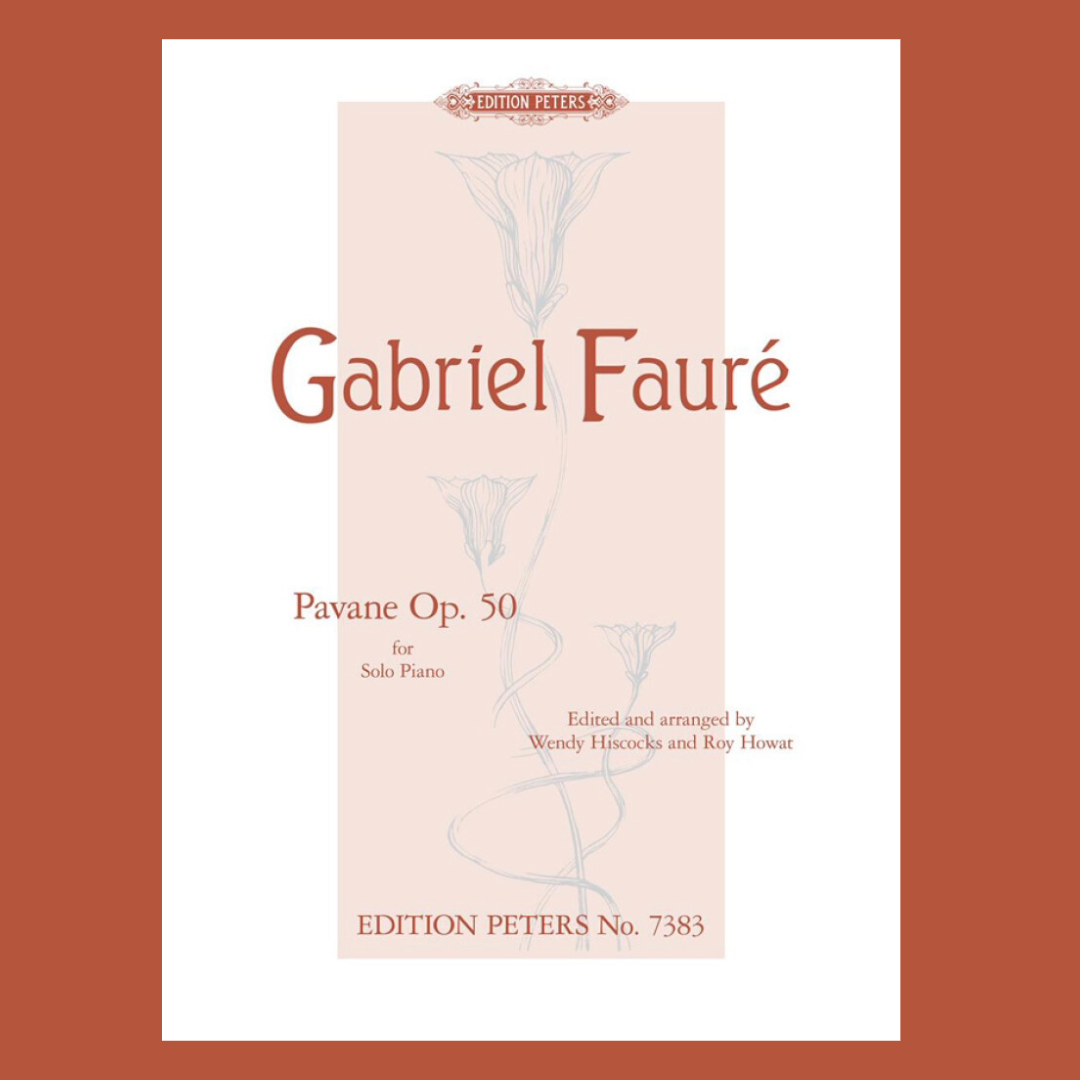 Gabriel Faure: Pavane OP. 50 Piano Solo Book – Music2u.com.au