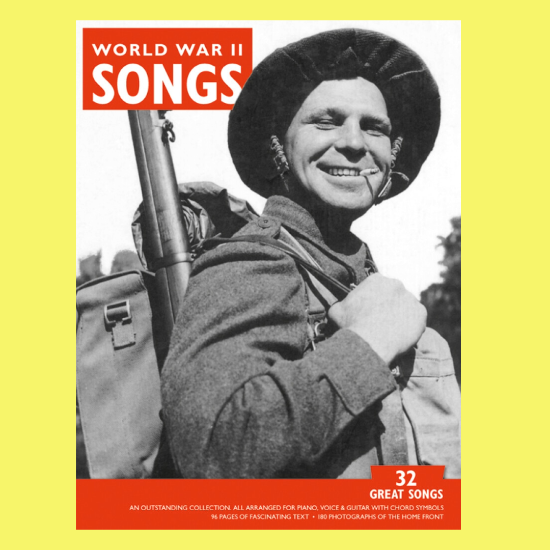 World War II Songs Songbook - PVG Collection – Music2u.com.au
