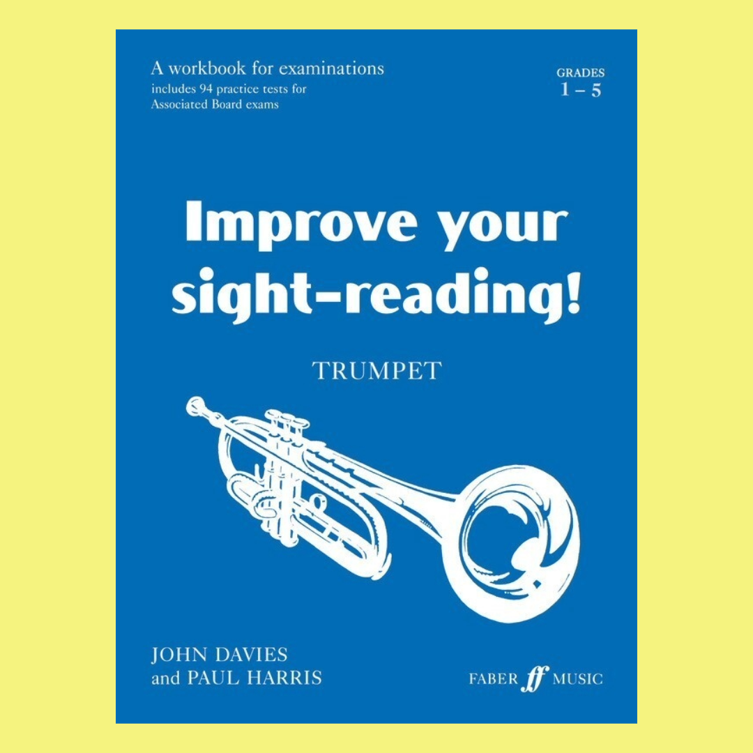 Improve Your Sight Reading - Trumpet Grade 5-8 Book – Music2u.com.au