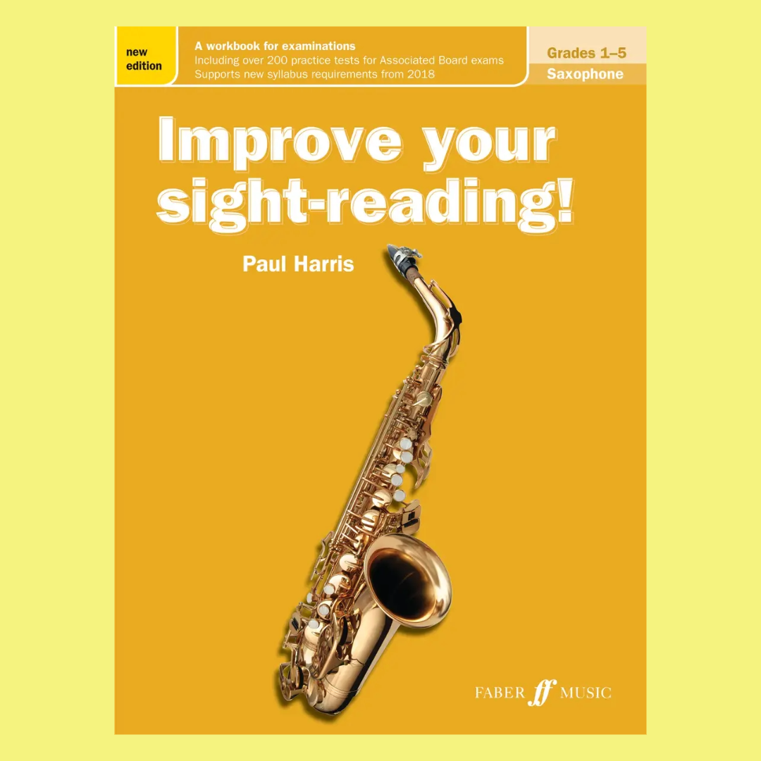 Improve Your Sight-Reading! Saxophone Grade 1-5 New Edition – Music2u ...