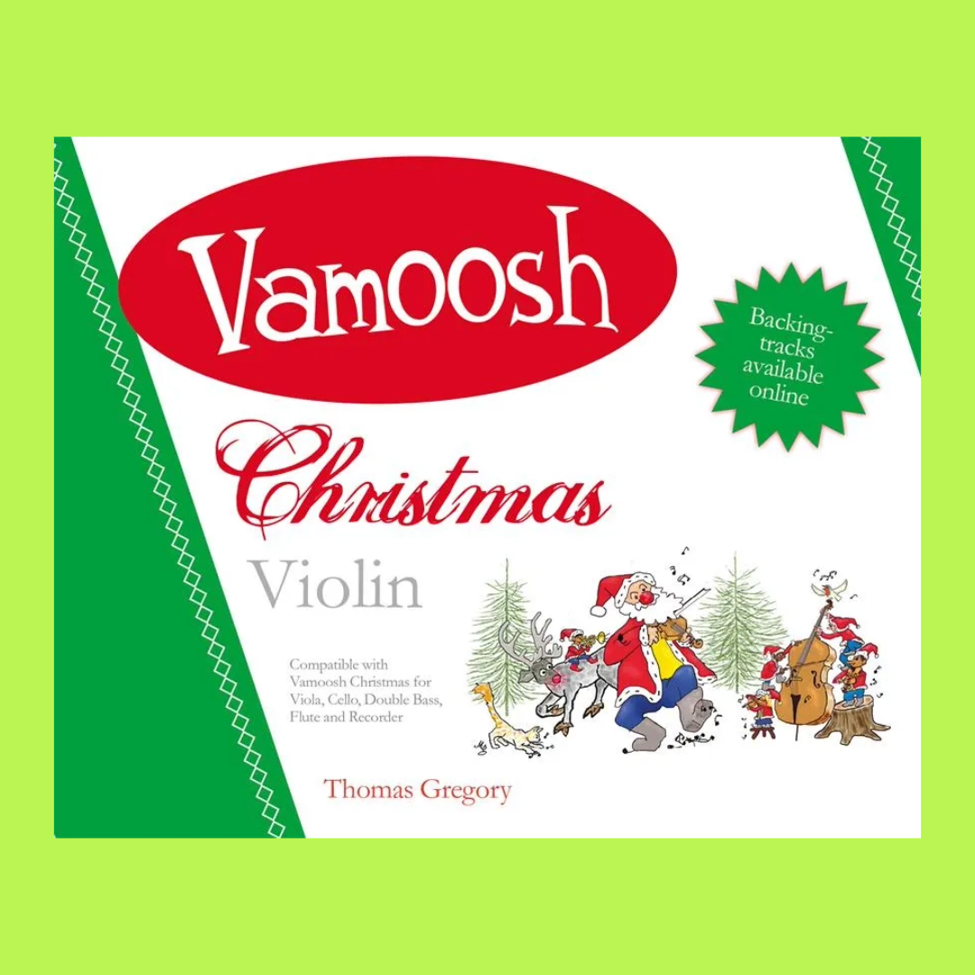 Thomas Gregory - Vamoosh Christmas Violin Book – Music2u.com.au
