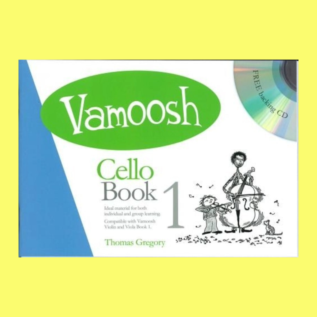 Thomas Gregory - Vamoosh Cello Book 1 (Book/CD) – Music2u.com.au