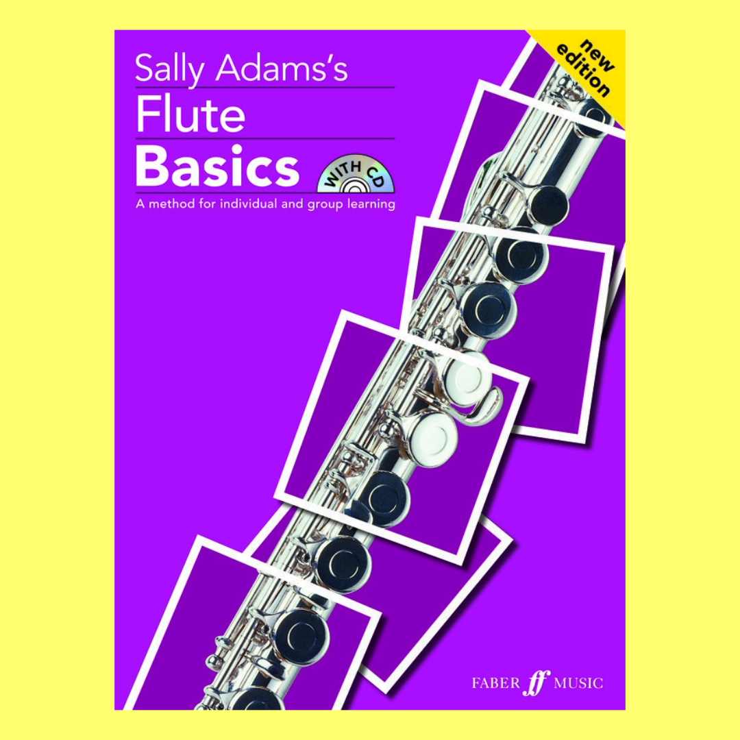 Sally Adam's Flute Basics: Pupil's Book & CD - Essential Guide for ...