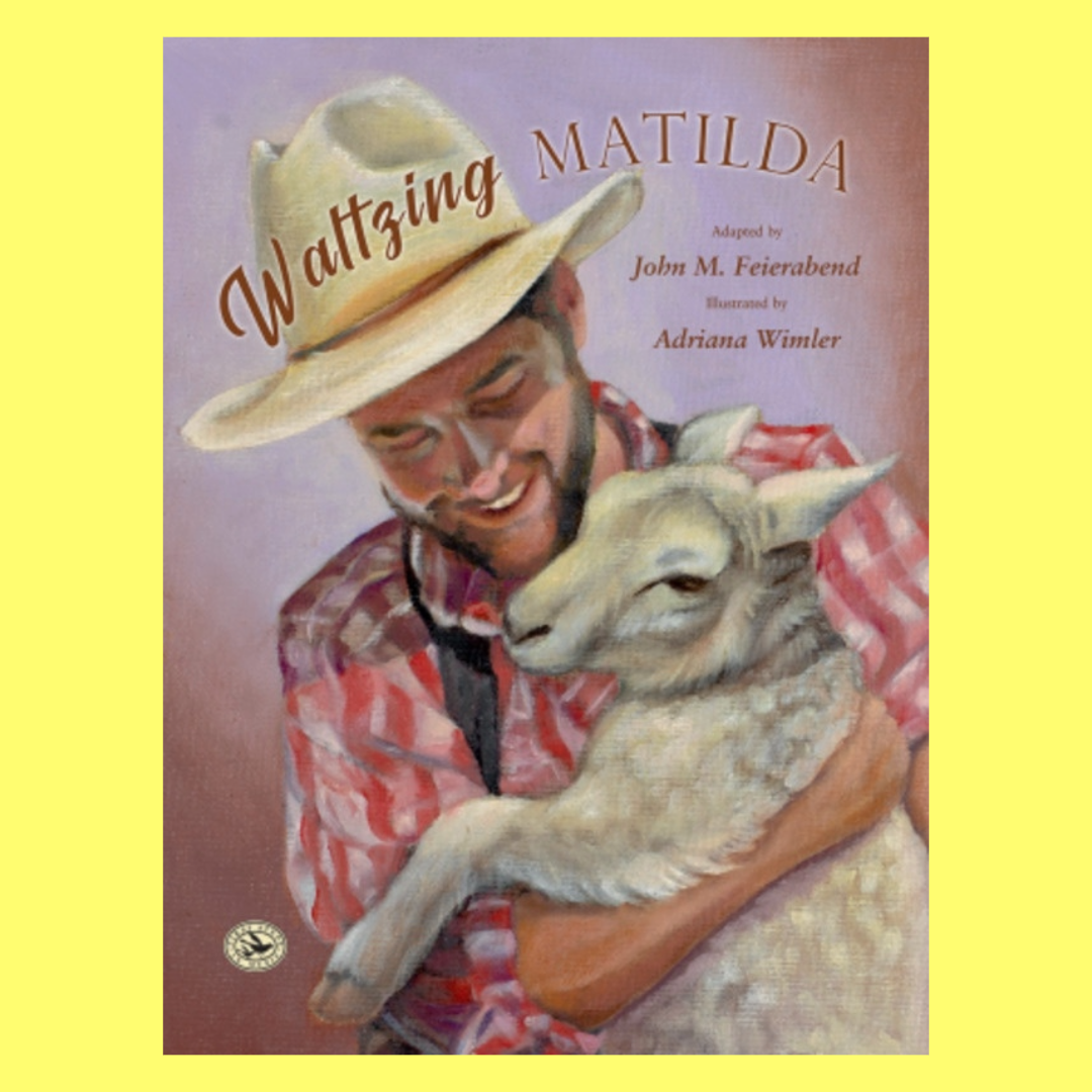 John Feierabend - Waltzing Matilda Hardcover Picture Book – Music2u.com.au