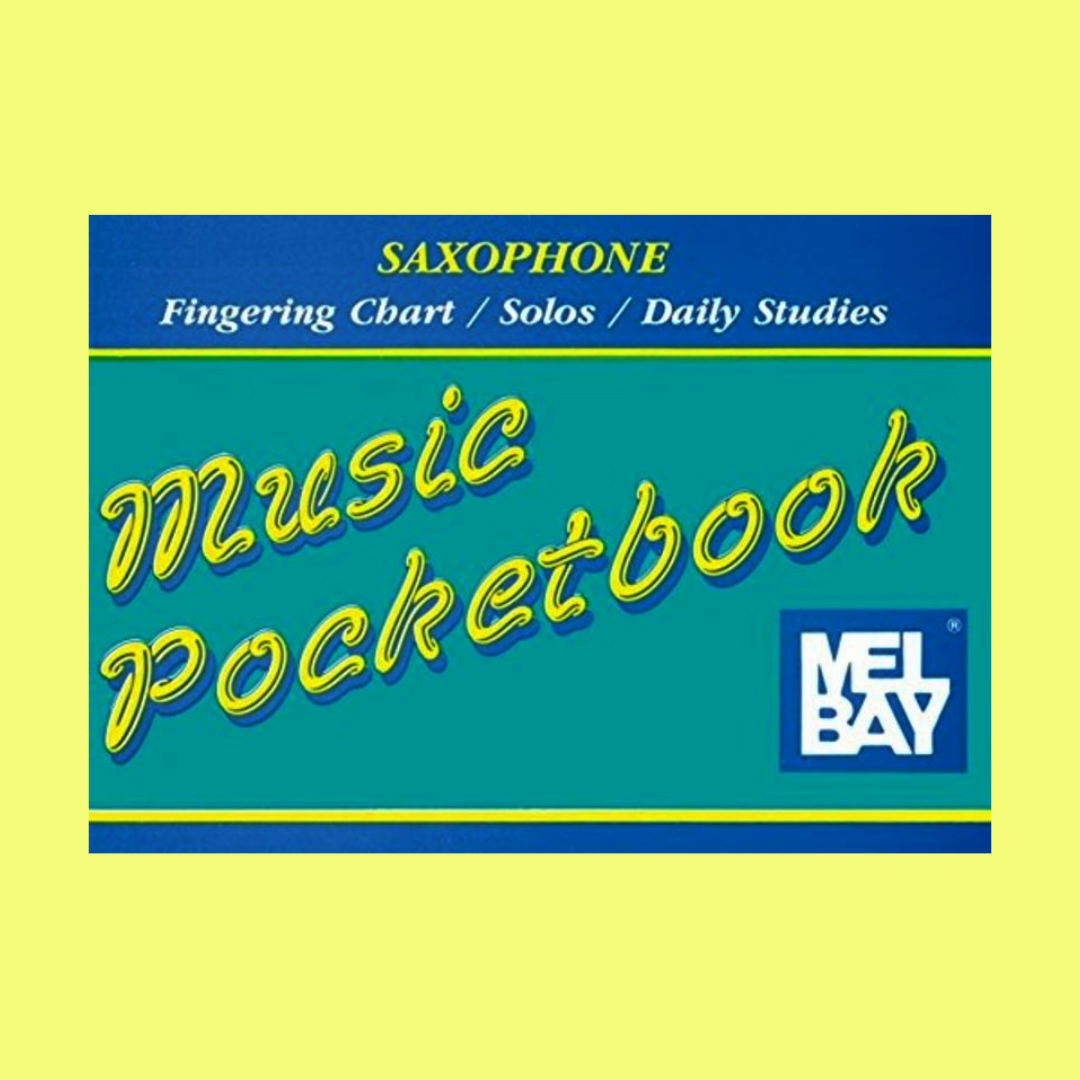 Mel Bay - Saxophone Pocketbook – Music2u.com.au