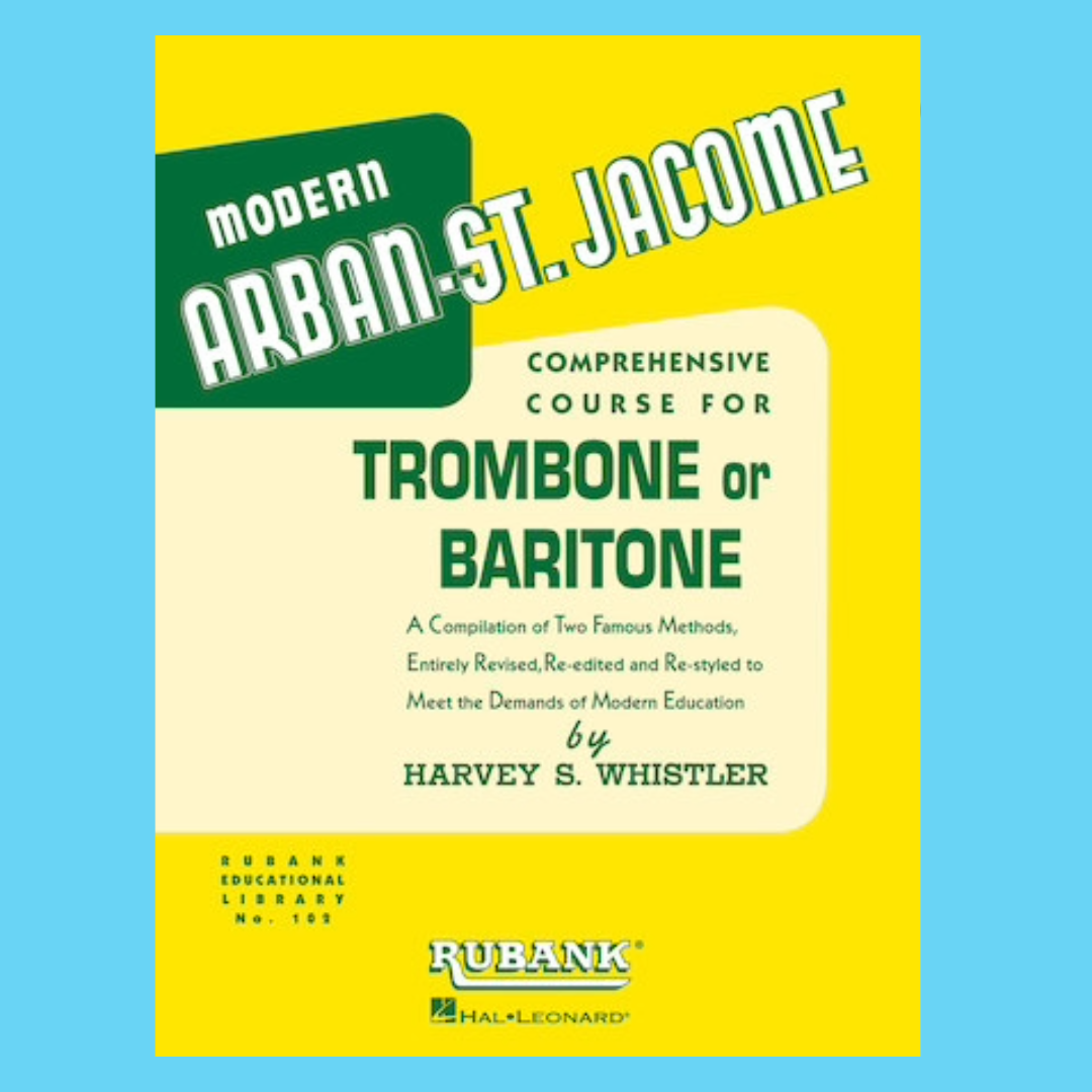 Rubank - Arban and St Jacome Method for Trombone/Baritone B.C. Book ...