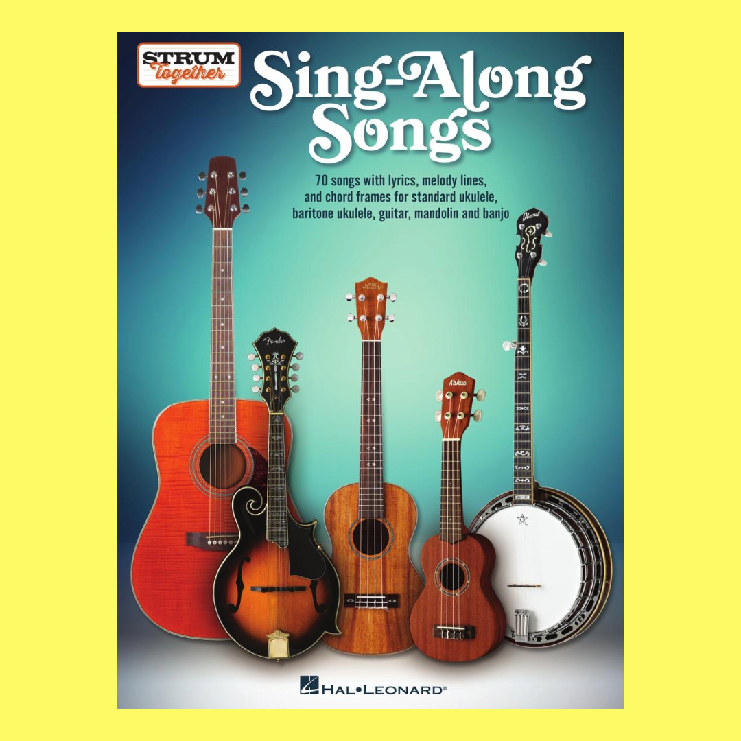 Sing-Along Songs - Strum Together Songbook (70 Songs) – Music2u.com.au