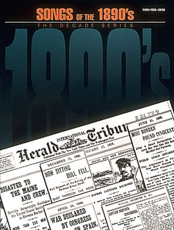 1890s Decade Songs: Piano/Vocal/Guitar (PVG) Collection – Music2u.com.au