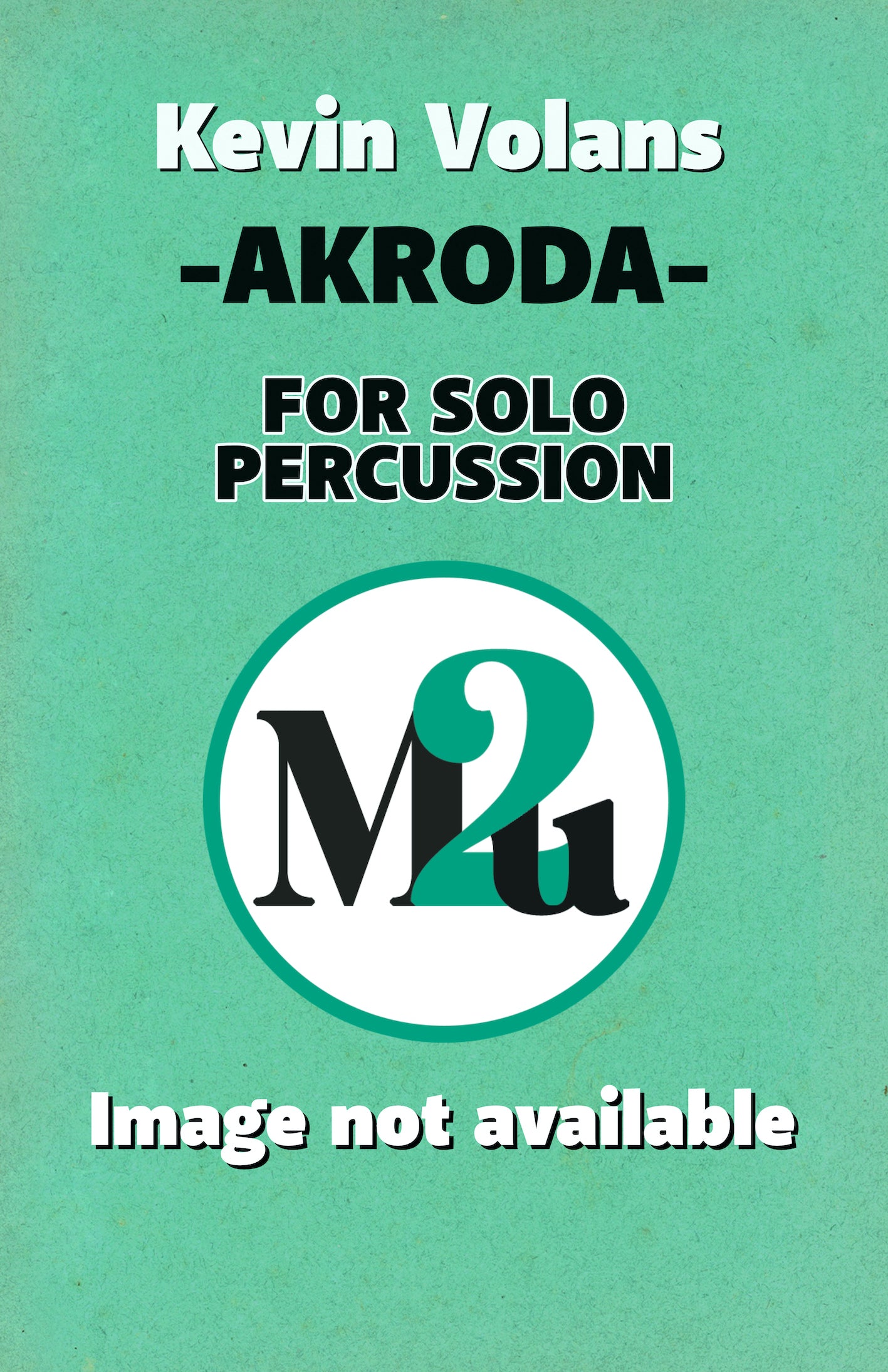 VOnline Audions Akrodha Solo Percussion Book – Music2u.com.au
