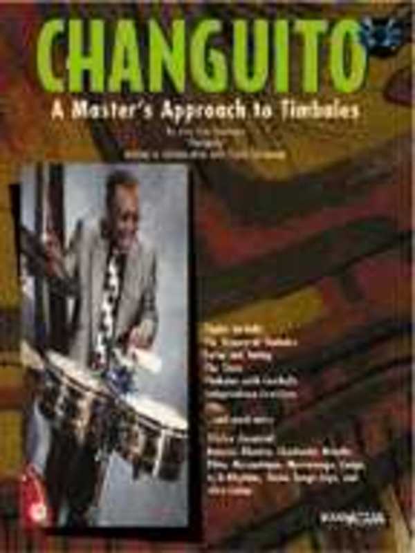 Changuito A Masters Approach To Timbales Book/CD – Music2u.com.au
