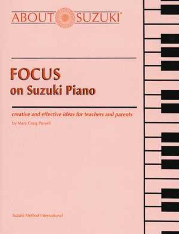 Focus On Suzuki Piano Book – Music2u.com.au