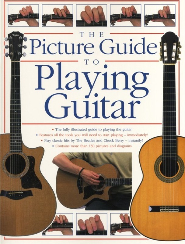 The Picture Guide To Playing Guitar – Music2u.com.au