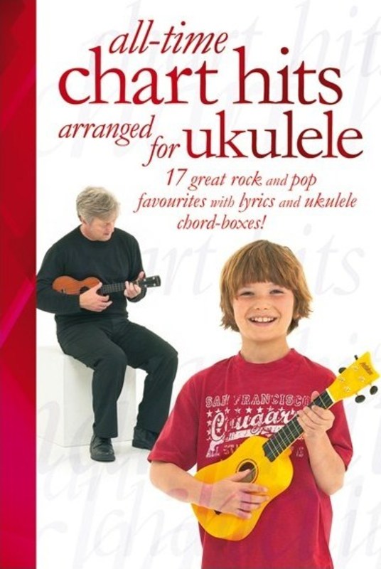 All Time Chart Hits Ukulele Book – Music2u.com.au