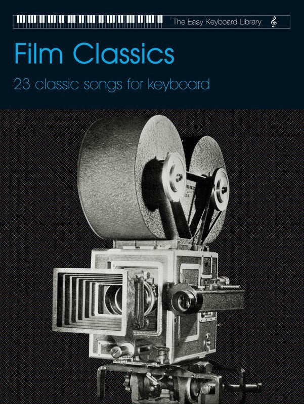 Easy Keyboard Library Film Classics – Music2u.com.au