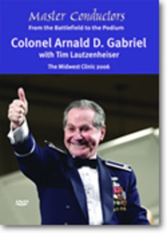 Colonel Arnald D Gabriel Master Conductor DVD – Music2u.com.au