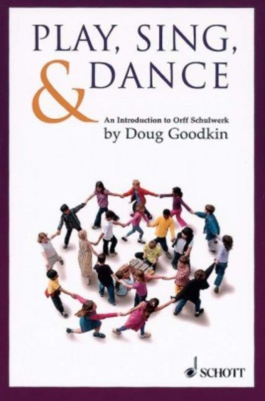 Play Sing And Dance Book - An Introduction to Orff Schulwerk – Music2u ...