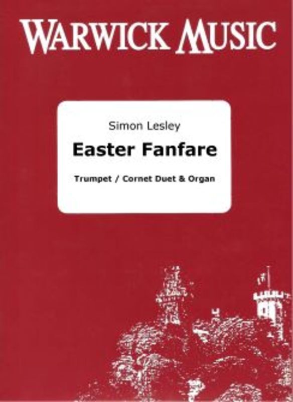 Simon Lesley - Easter Fanfare For Bb Trumpet Duet and Organ Sheet Musi ...