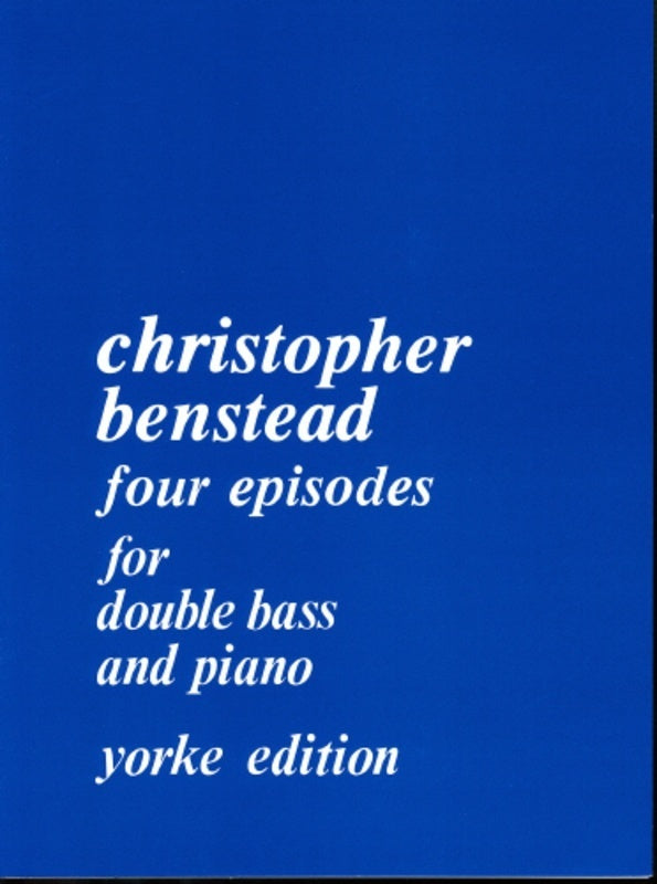 Benstead - 4 Episodes For Double Bass/Piano – Music2u.com.au