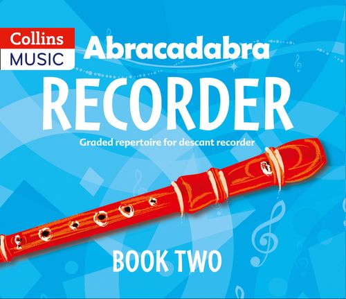 Abracadabra - Recorder Book 2 – Music2u.com.au